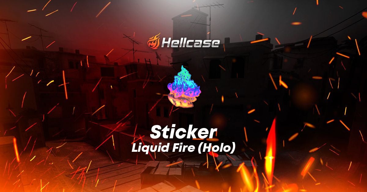 Sticker | Liquid Fire (Holo) Skin | CS2, Rust, Dota 2 Items